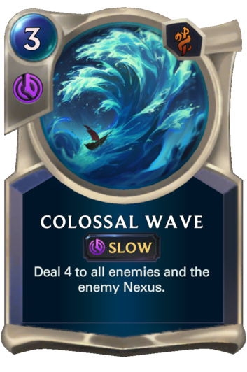 Colossal Wave :: Legends of Runeterra Card :: RuneterraFire
