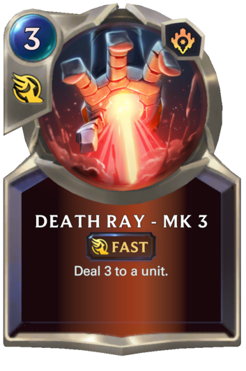 Death Ray - Mk 3 :: Legends of Runeterra Card :: RuneterraFire