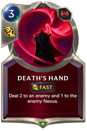 Death's Hand :: Legends of Runeterra Card :: RuneterraFire