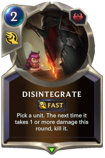 Disintegrate :: Legends of Runeterra Card :: RuneterraFire