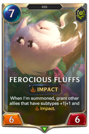 Ferocious Fluffs :: Legends of Runeterra Card :: RuneterraFire