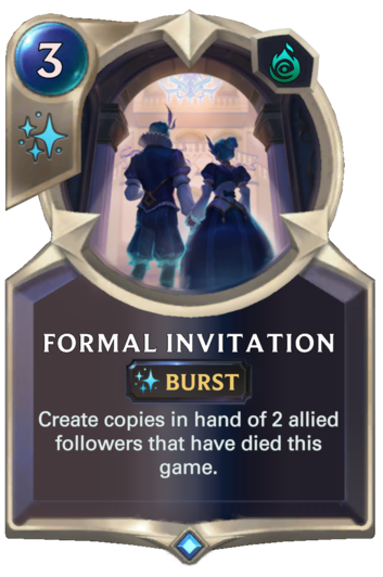 Formal Invitation :: Legends of Runeterra Card :: RuneterraFire