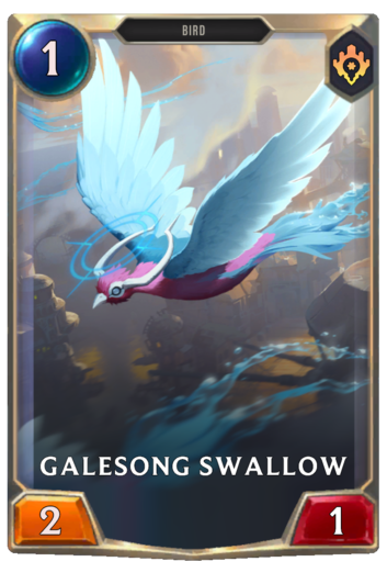 Galesong Swallow :: Legends of Runeterra Card :: RuneterraFire