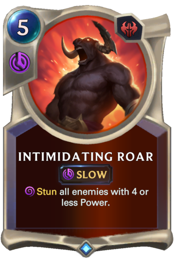 Intimidating Roar :: Legends of Runeterra Card :: RuneterraFire