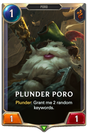 Plunder Poro :: Legends of Runeterra Card :: RuneterraFire