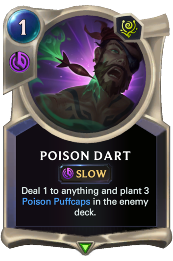 Poison Dart :: Legends of Runeterra Card :: RuneterraFire