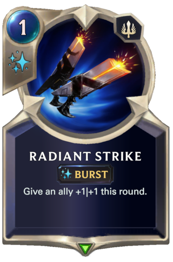Radiant Strike :: Legends of Runeterra Card :: RuneterraFire