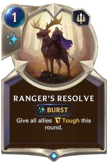 Ranger's Resolve :: Legends of Runeterra Card :: RuneterraFire