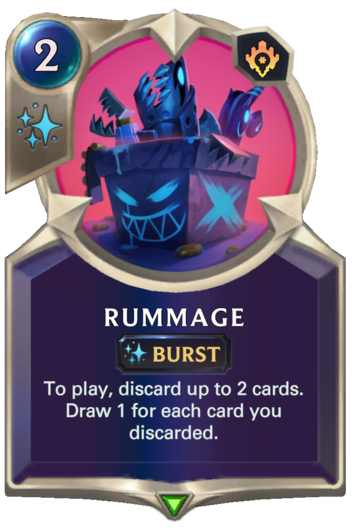 Rummage :: Legends of Runeterra Card :: RuneterraFire