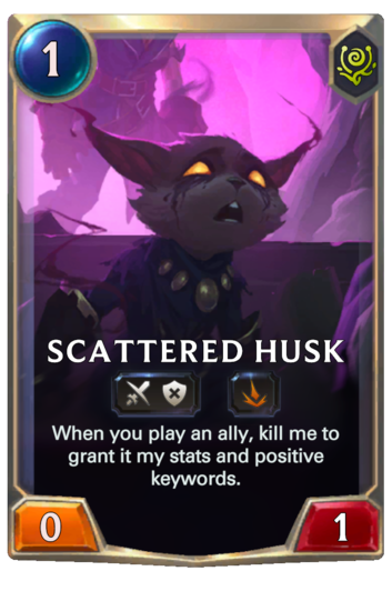 Scattered Husk :: Legends of Runeterra Card :: RuneterraFire