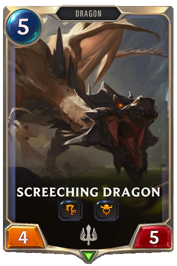 Screeching Dragon :: Legends of Runeterra Card :: RuneterraFire