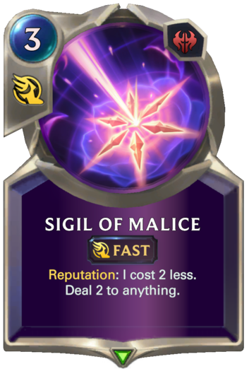 Sigil of Malice :: Legends of Runeterra Card :: RuneterraFire