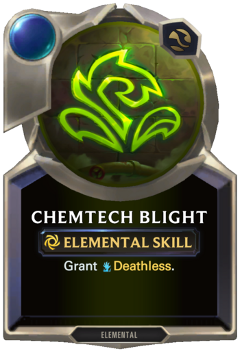 Skill: Chemtech Blight :: Legends of Runeterra Card :: RuneterraFire