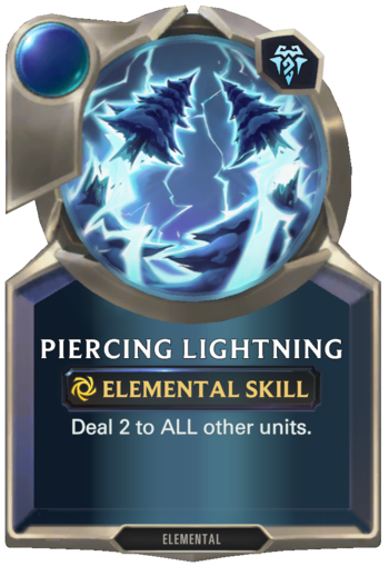 Skill: Piercing Lightning :: Legends of Runeterra Card :: RuneterraFire