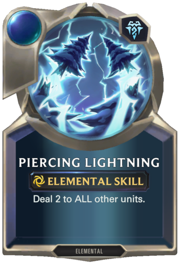 Skill: Piercing Lightning :: Legends of Runeterra Card :: RuneterraFire