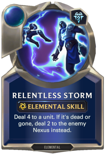 Skill: Relentless Storm :: Legends of Runeterra Card :: RuneterraFire
