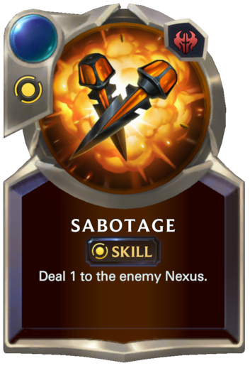 Skill: Sabotage :: Legends of Runeterra Card :: RuneterraFire