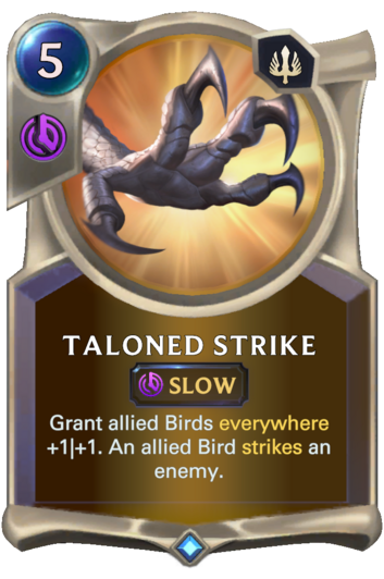 Taloned Strike :: Legends of Runeterra Card :: RuneterraFire