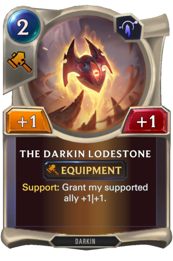 The Darkin Lodestone :: Legends of Runeterra Card :: RuneterraFire