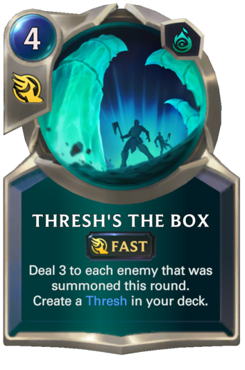 Thresh's The Box :: Legends of Runeterra Card :: RuneterraFire