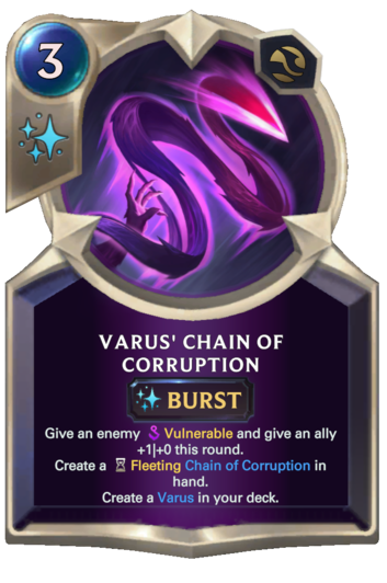 Varus' Chain of Corruption :: Legends of Runeterra Card :: RuneterraFire