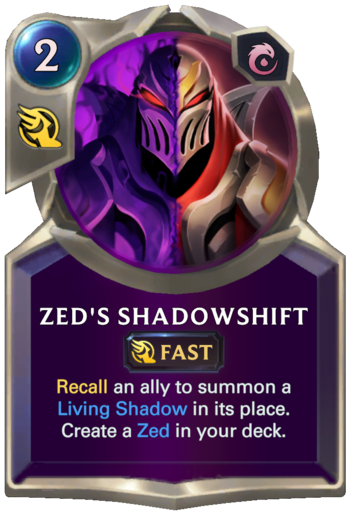 Zed's Shadowshift :: Legends of Runeterra Card :: RuneterraFire